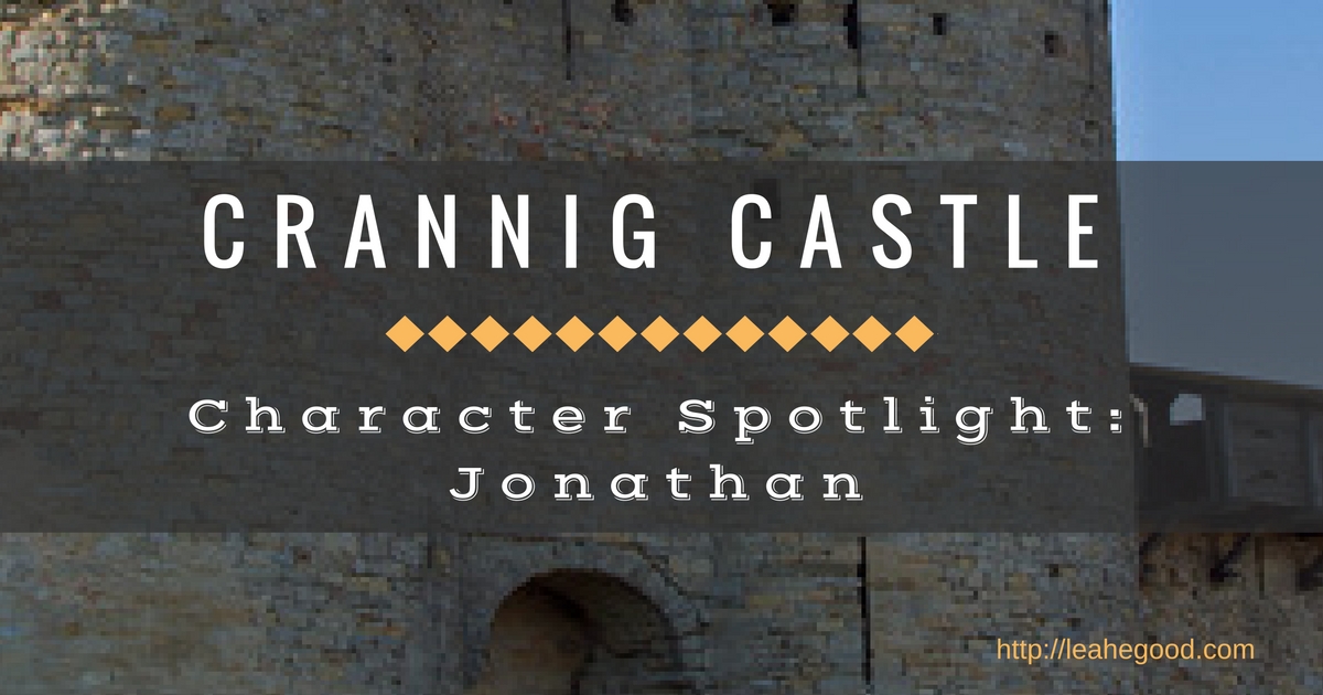 Crannig Castle Character Spotlight: Jonathan – Leah E. Good